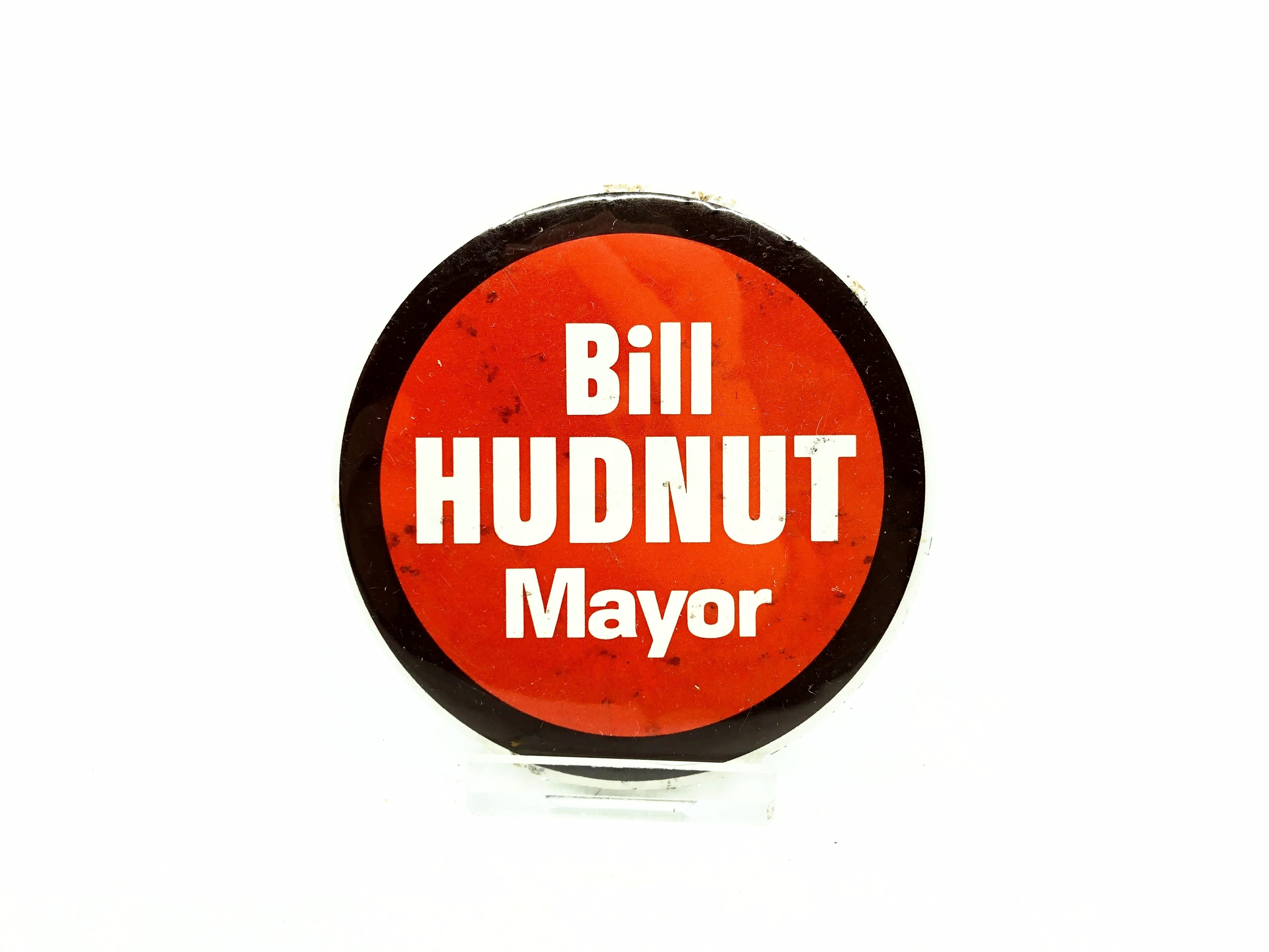 Bill Hudnut Mayor Button – My Bait Shop, LLC